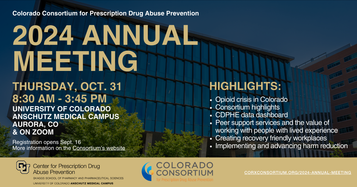 2024 Annual Meeting | Colorado Consortium for Prescription Drug Abuse ...