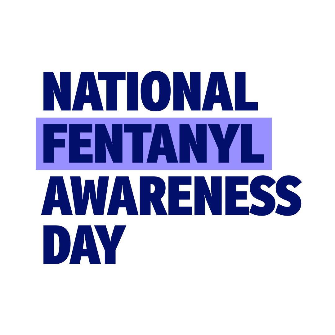 Fentanyl Awareness Day | Colorado Consortium for Prescription Drug ...